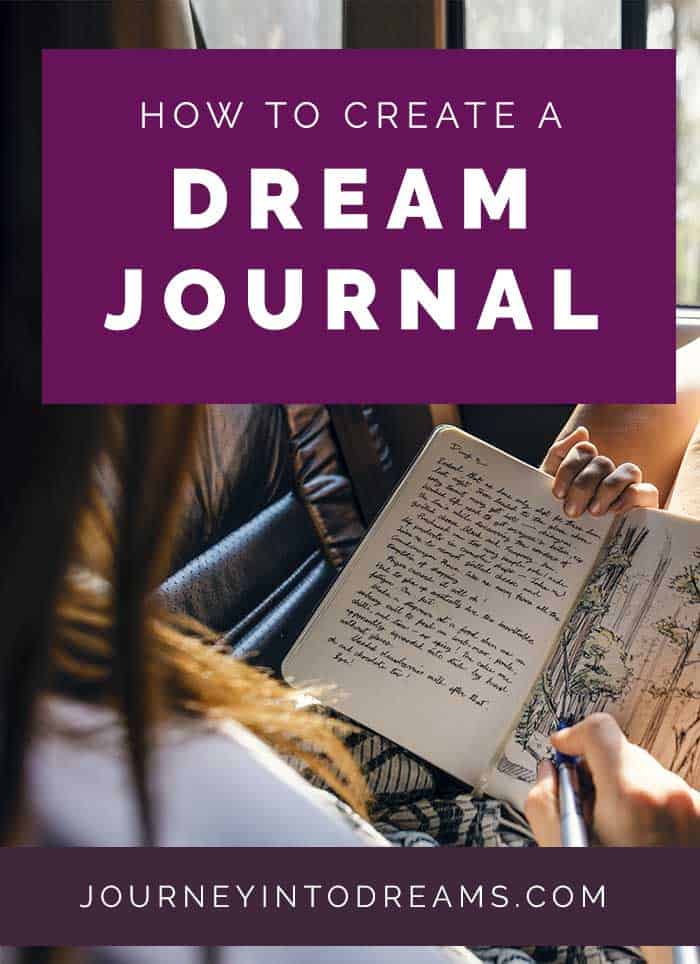  How To Create A Dream Journal 